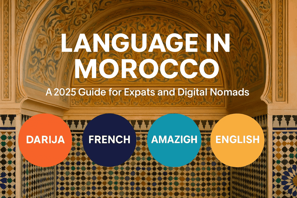 Language in Morocco (2025): A Guide for Expats